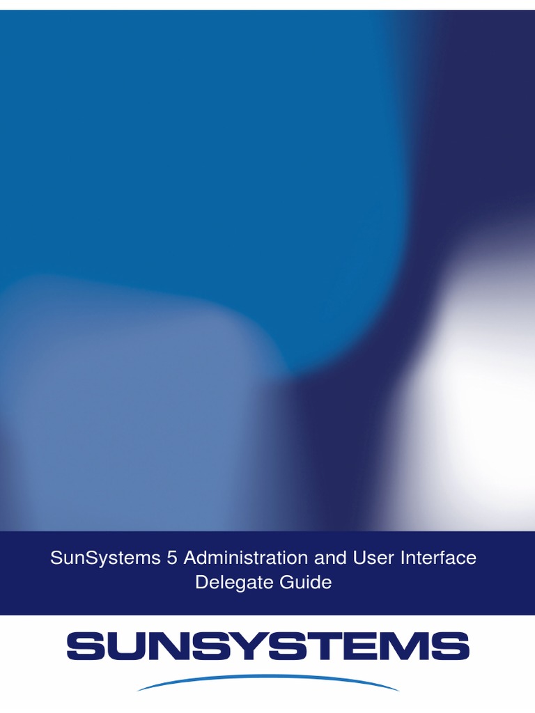 SunSystems 5 Admin and User Interface | PDF | Superuser | Login