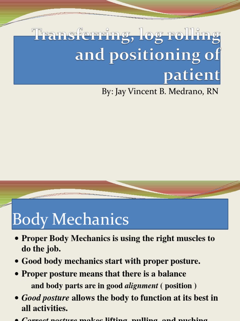 Transferring, Logrolling and Positioning | Wheelchair | Chair