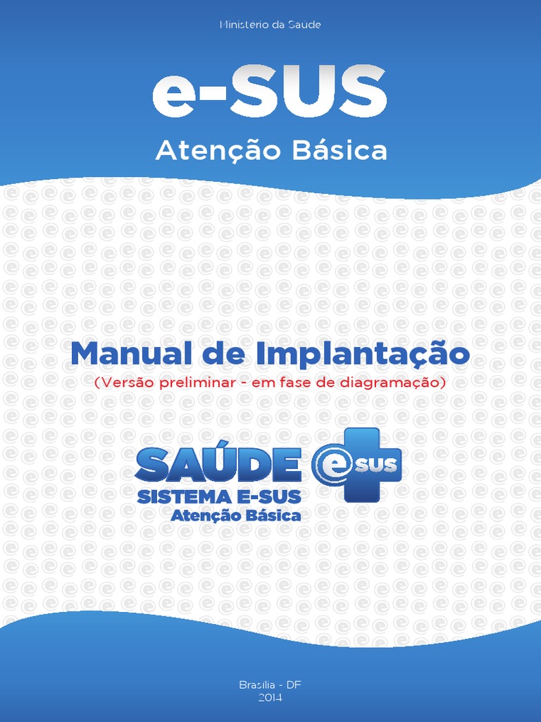 Manual Implantacao Esus | PDF | Prontuário eletrônico | Servidor ...