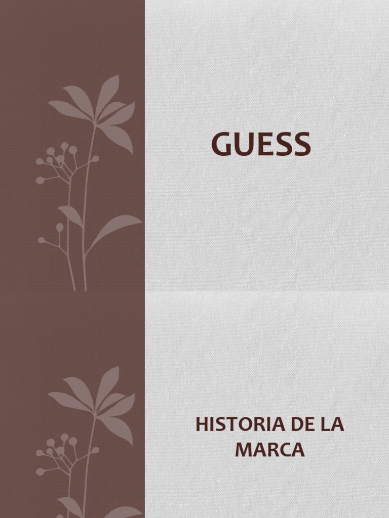 Historia y origen de la marca Guess | PDF | Pantalones | Publicidad