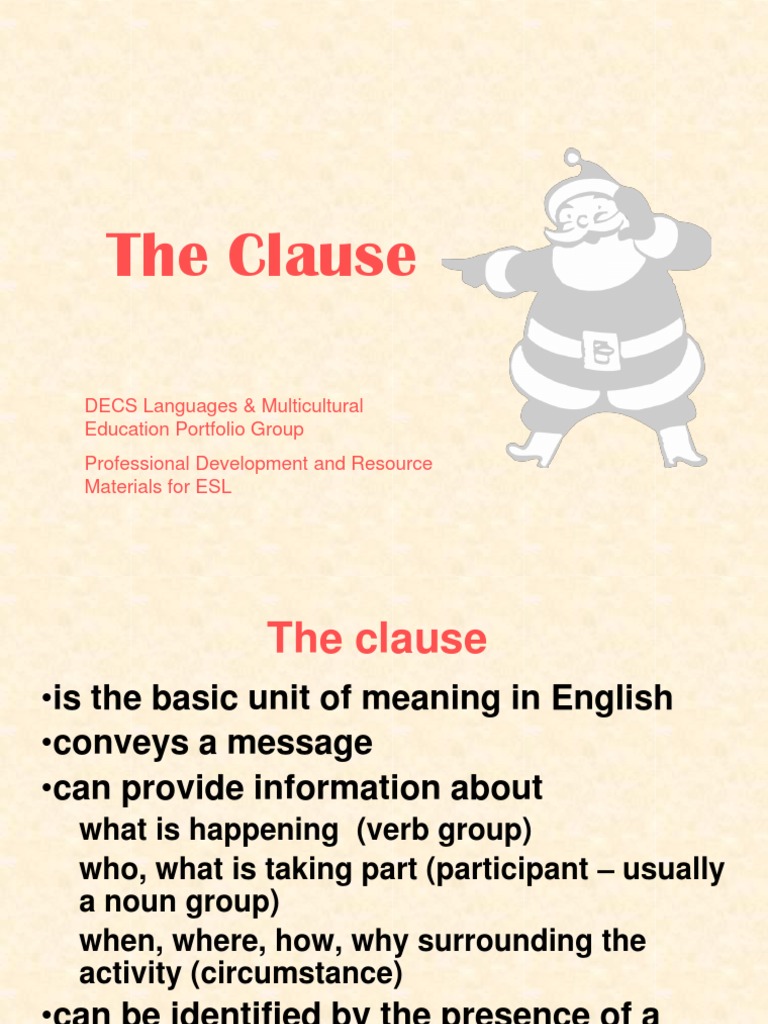 The Clause | Clause | Sentence (Linguistics)