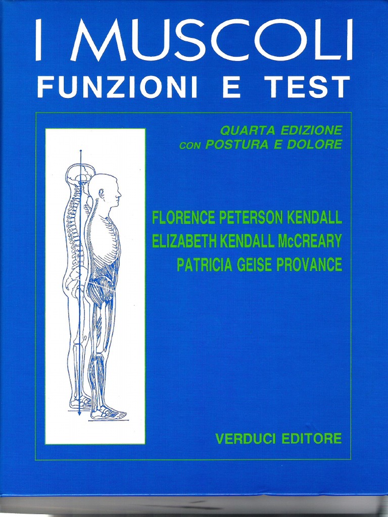 I Muscoli, Funzioni e Test-Kendall-00 PDF | PDF
