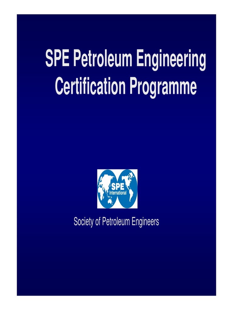 Why SPE Certification 2013 | PDF | Professional Certification | Engineer