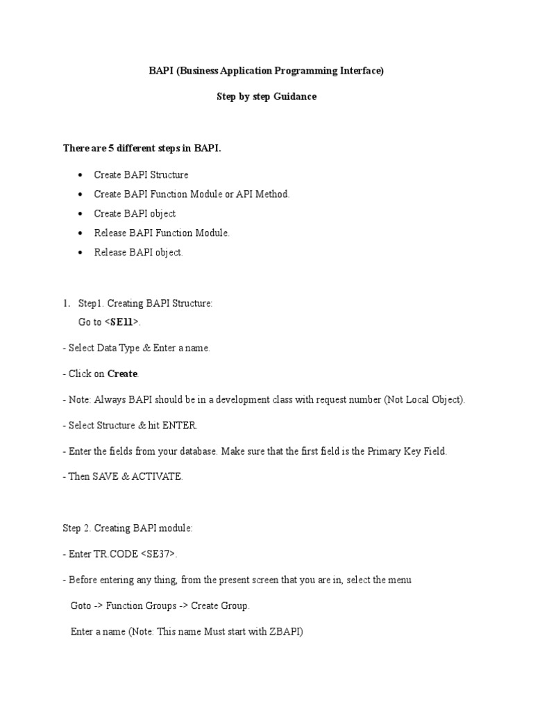 BAPI (Business Application Programming Interface) Step by Step Guidance ... BAPI (Business Application Programming Interface) Step by Step Guidance ...