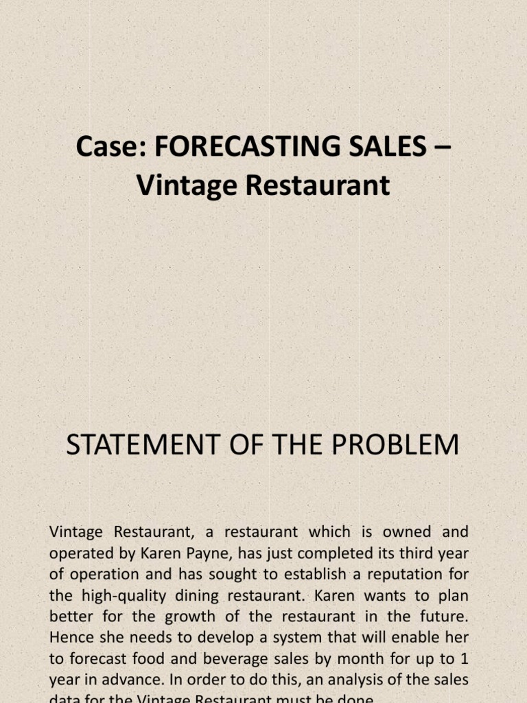 Vintage Restaurant Case | PDF | Forecasting | Restaurants