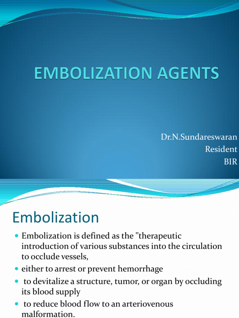 Embolization Agents | PDF | Diseases And Disorders | Medicine