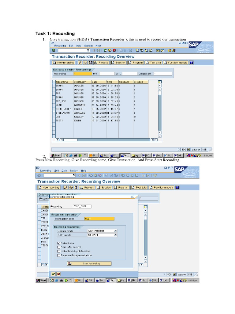 Task 1: Recording: 1. Give Transaction SHDB (Transaction Recorder ...
