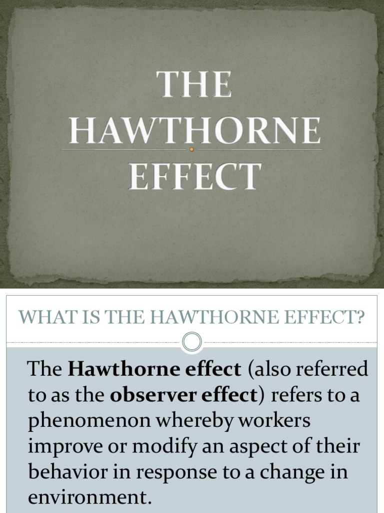 The Hawthorne Effect | PDF | Action (Philosophy) | Applied Psychology