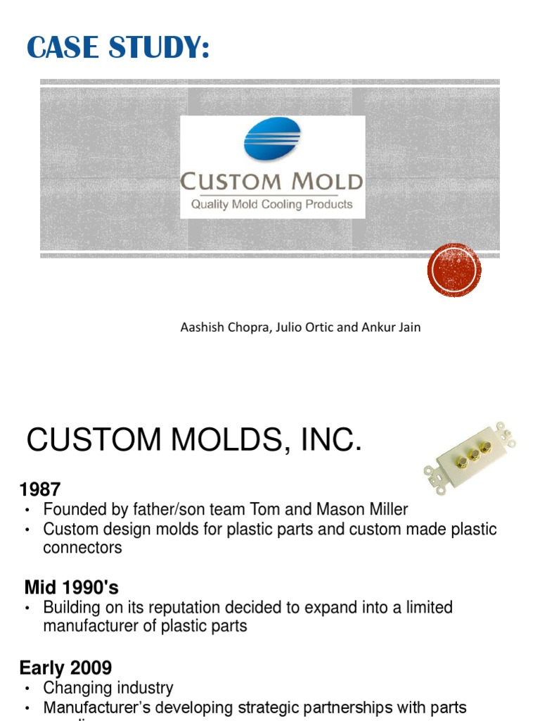 Custom Molds Case Study | PDF | Plastic | Business Economics