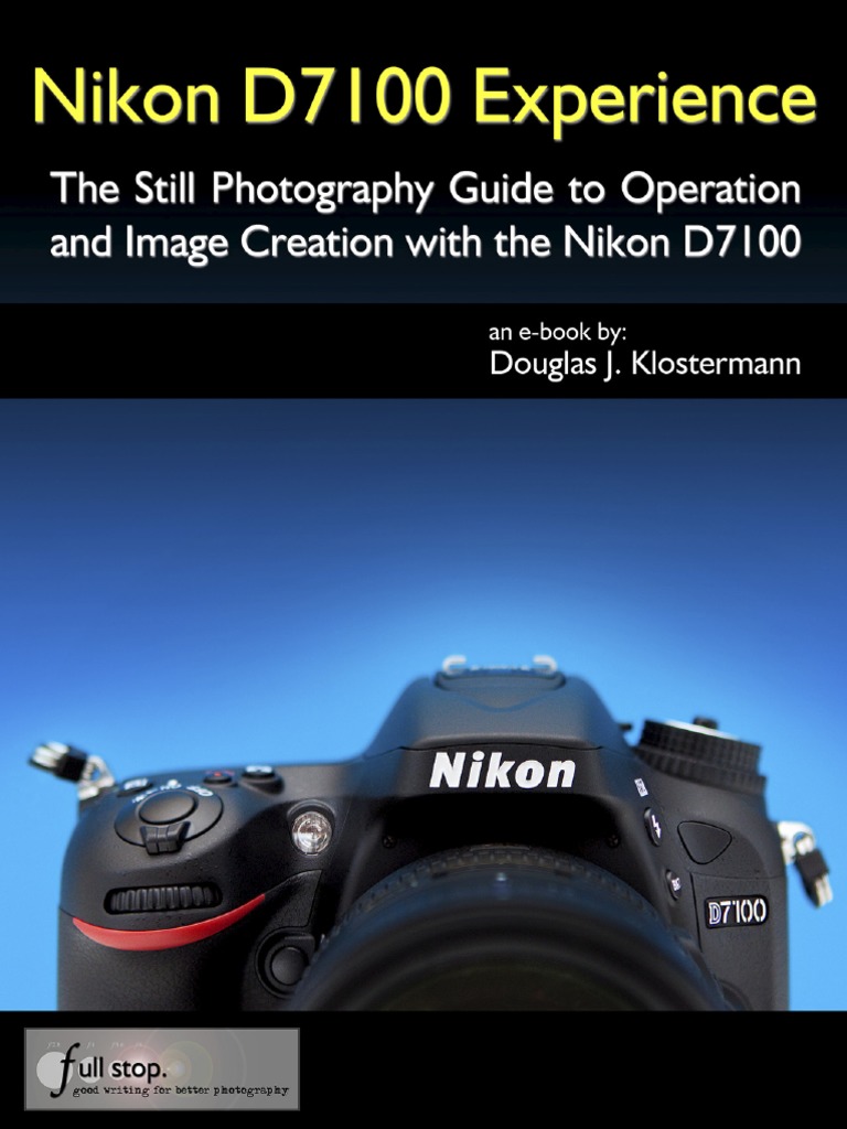 Nikon D7100 Photography Guide | PDF | Autofocus | Camera