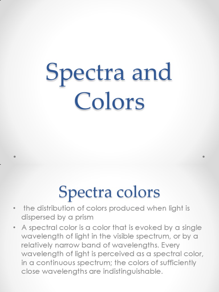 Spectra and Colors | PDF | Color | Electromagnetic Spectrum