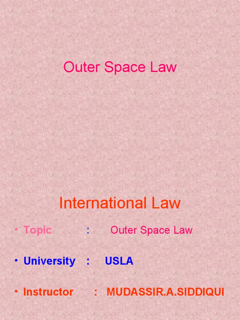 Outer Space Law | PDF | Outer Space | Satellite
