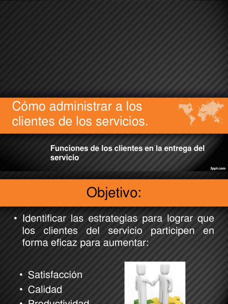 5 Cómo Administrar A Los Clientes | PDF | Cliente | Calidad (comercial)