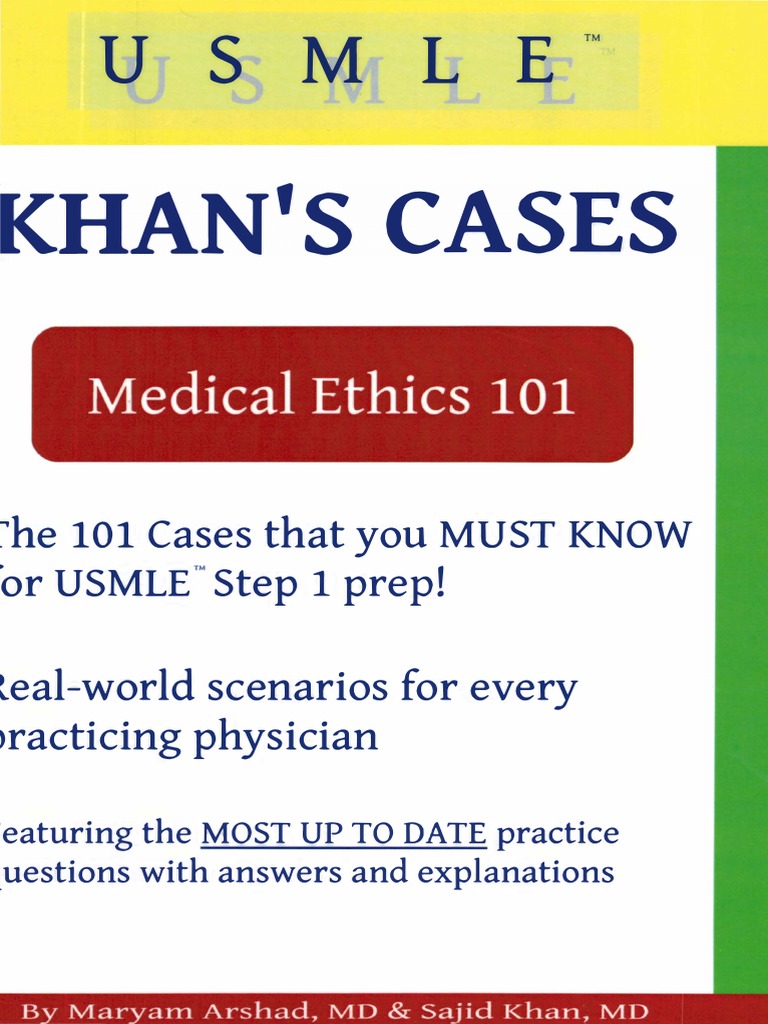 Khans Medical Ethics 101 | PDF | Medical Specialties | Clinical Medicine