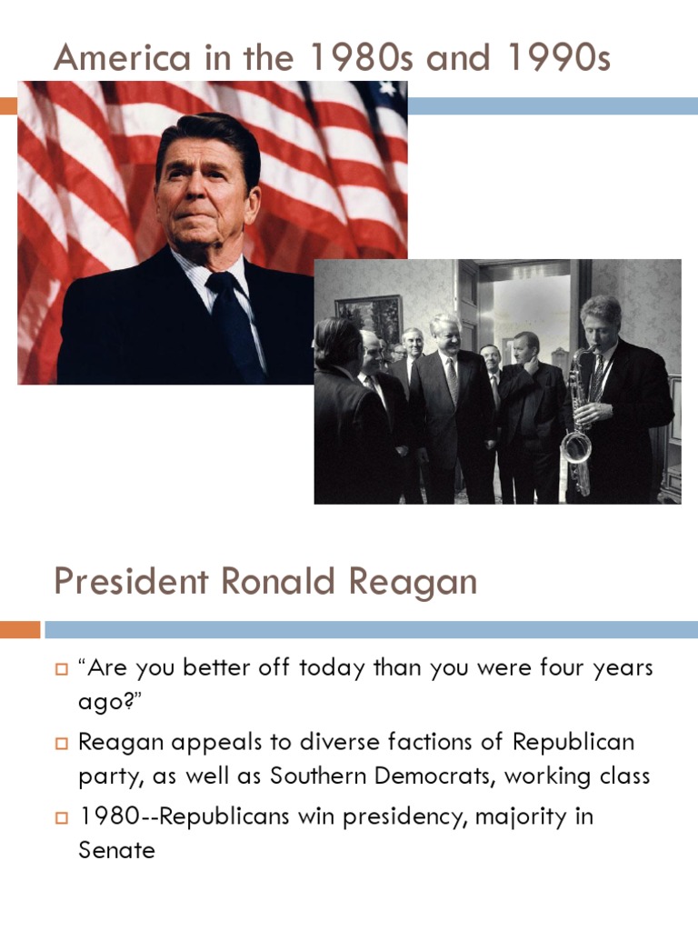 America in The 1980s and 1990s | PDF | Bill Clinton | American Government