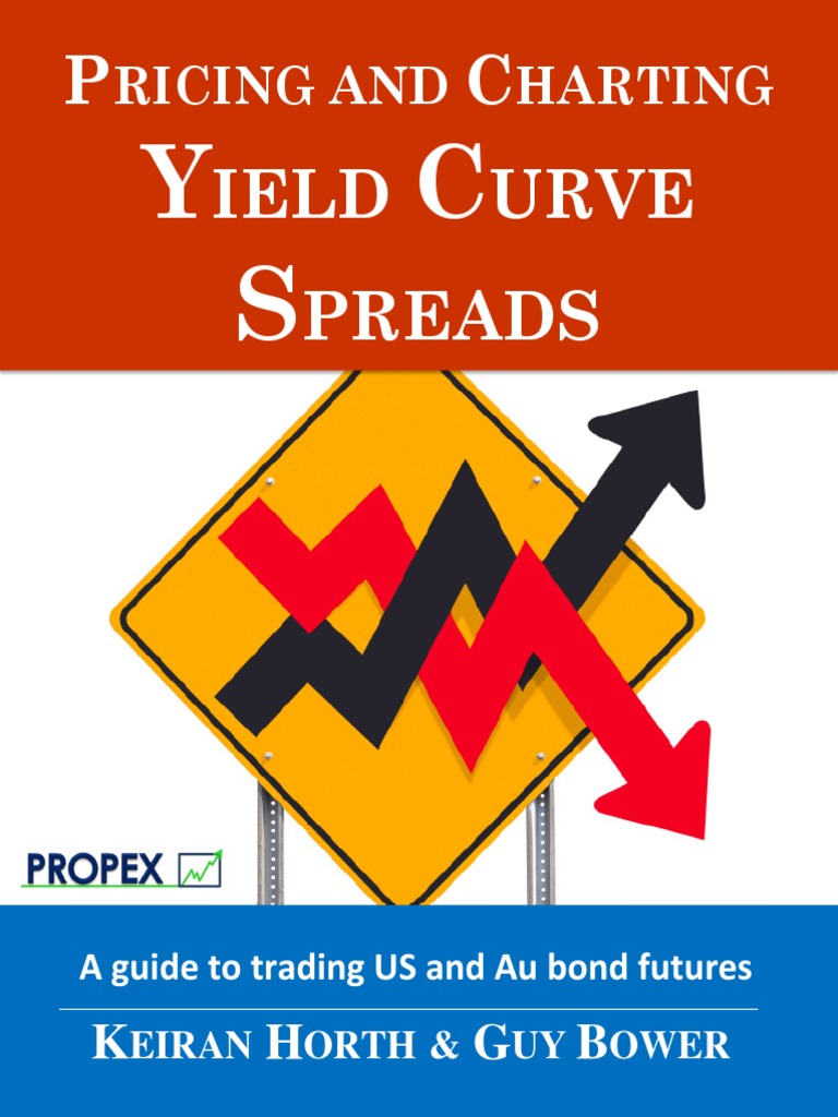 Pricing and Charting Yield Curve Spreads | PDF | Yield Curve | Bond ...