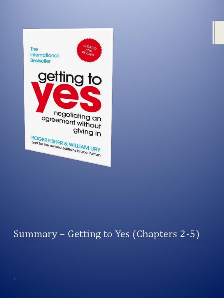 Getting To Yes - Summary | PDF | Negotiation | Epistemology