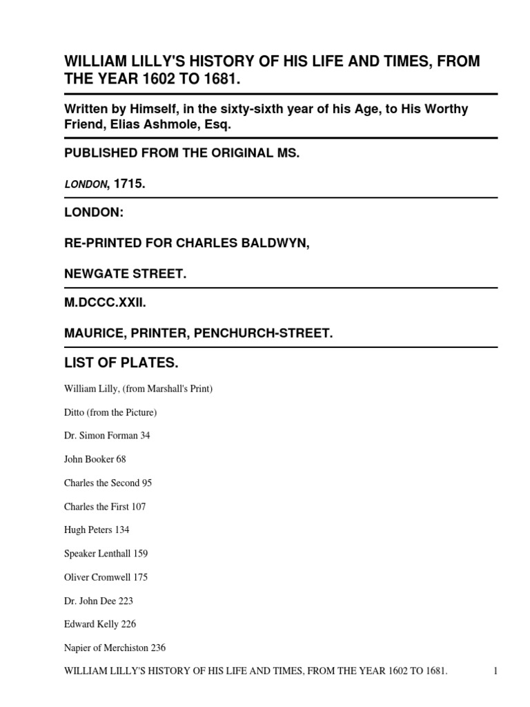William Lilly's History of His Life and TimesFrom The Year 1602 To 1681 ...