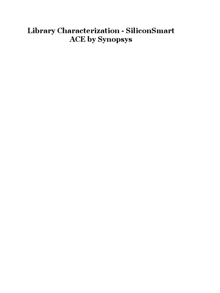 Library Characterization - Siliconsmart Ace by Synopsys | PDF