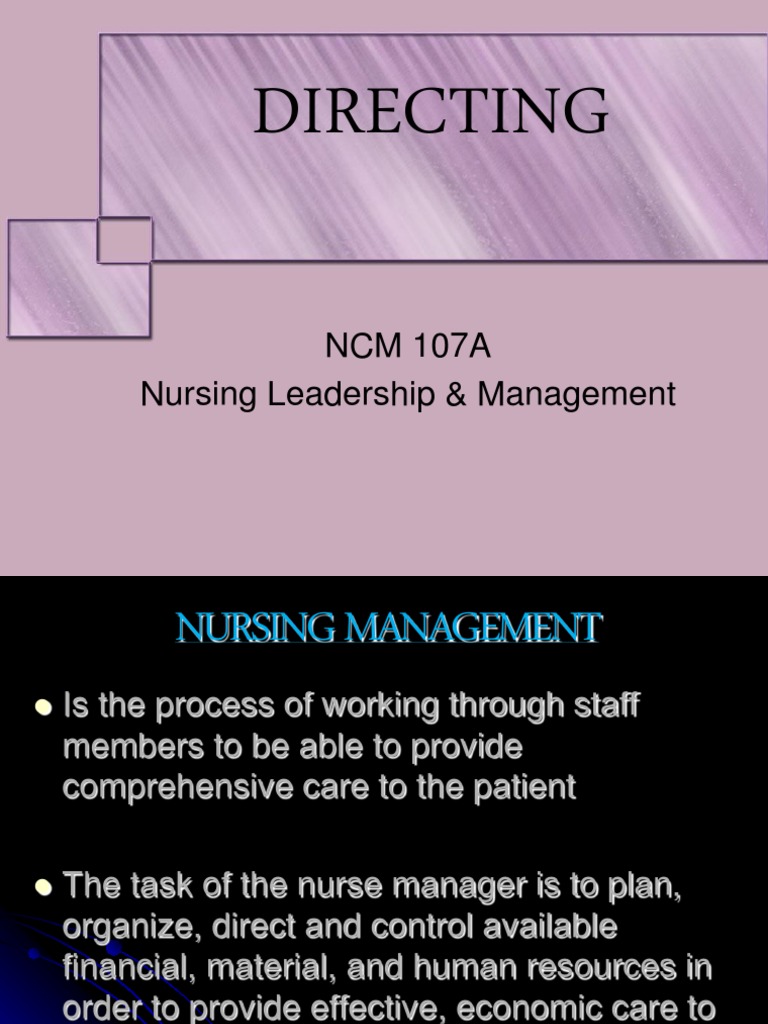 Directing: NCM 107A Nursing Leadership & Management | PDF | Leadership ...