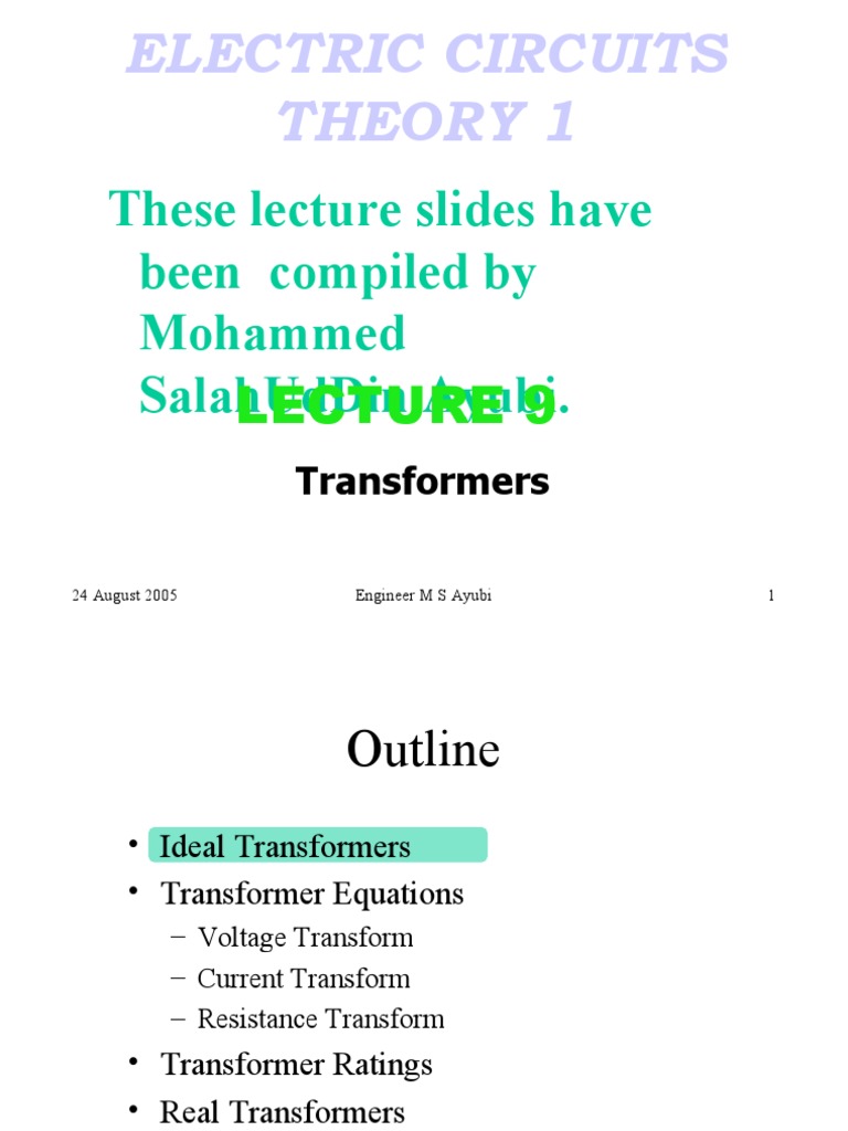 Electric Circuits Theory 1: These Lecture Slides Have Been Compiled by Mohammed Salahuddin Ayubi ...