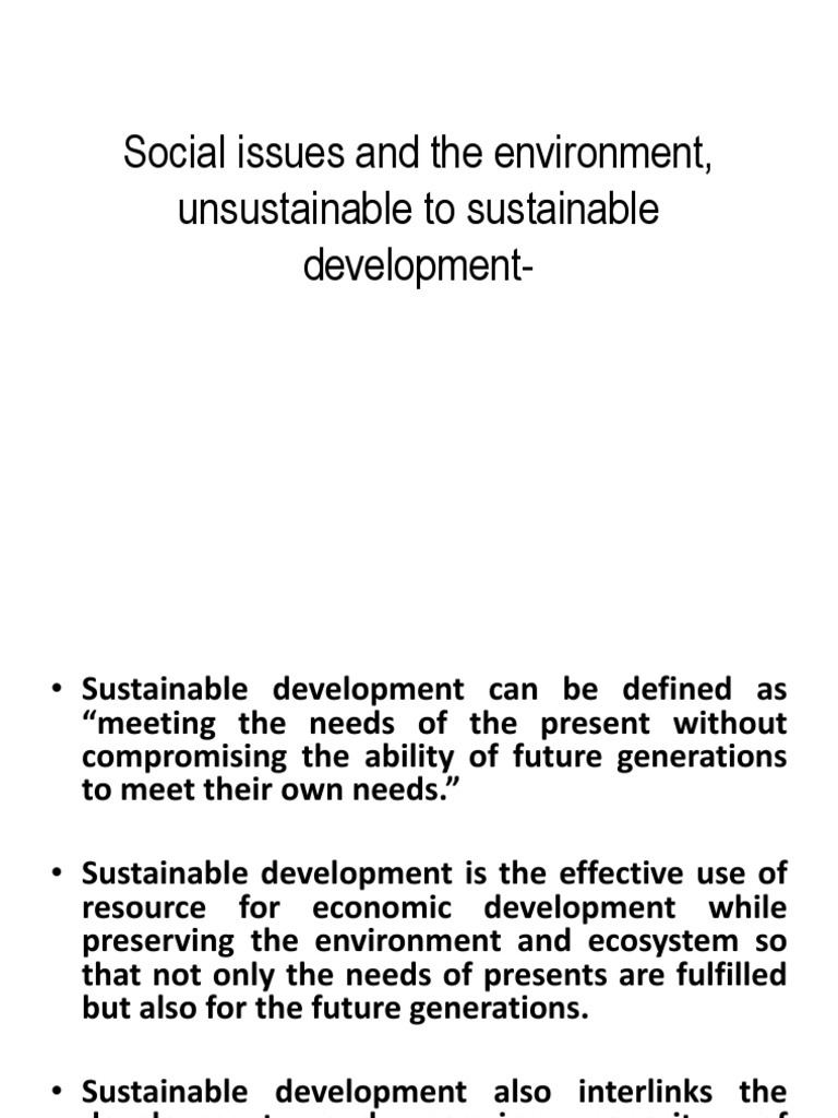 Social Issues and The Environment, Unsustainable To Sustainable ...