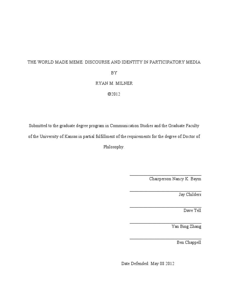 The World Made Meme - Discourse and Identity in Participatory Media ...