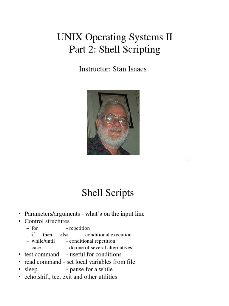 UNIX Operating Systems II Part 2: Shell Scripting: Instructor: Stan Isaacs | PDF | Parameter ...