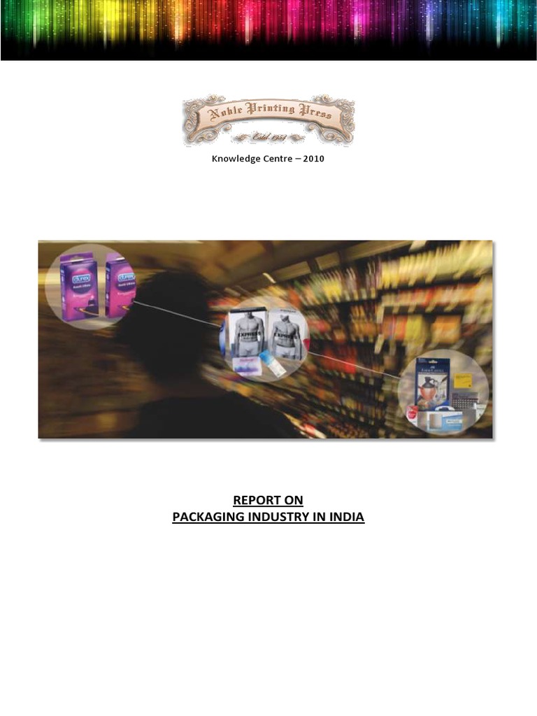 Report On Packaging Industry in India | PDF | Packaging And Labeling ...