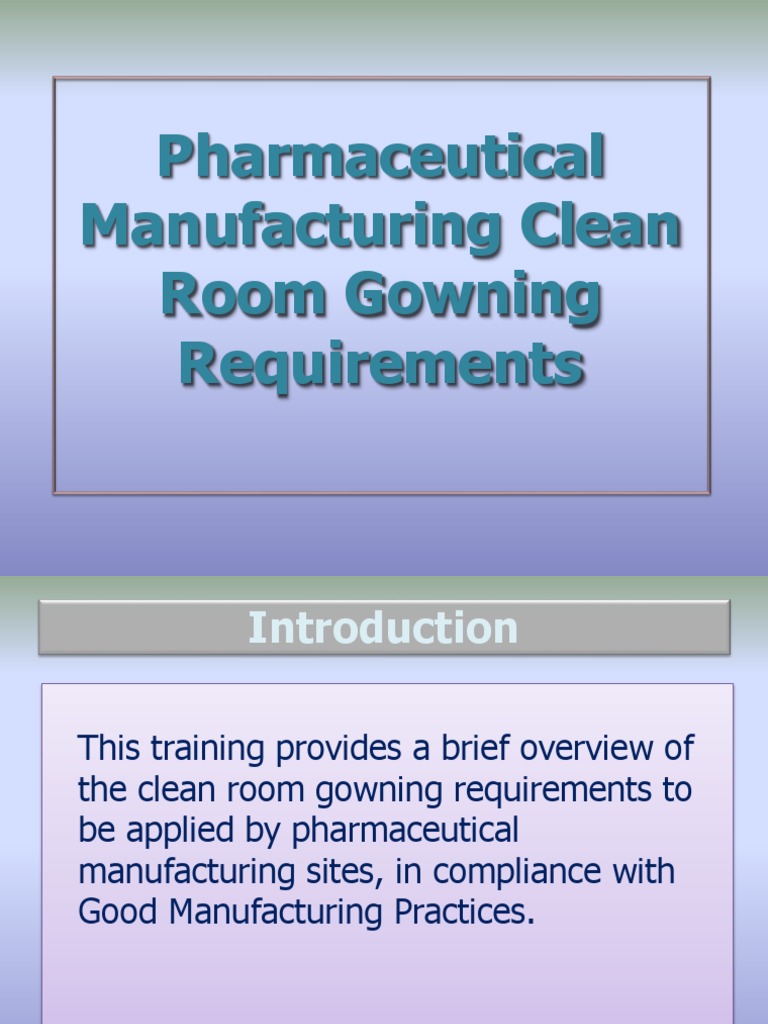 018 Clean Room Gowning Requirements | Sterilization (Microbiology ...