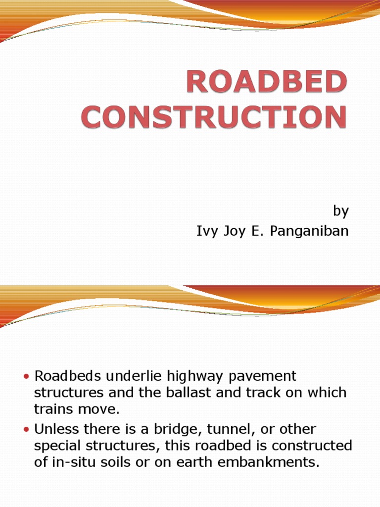 Roadbed Construction | Road | Industries