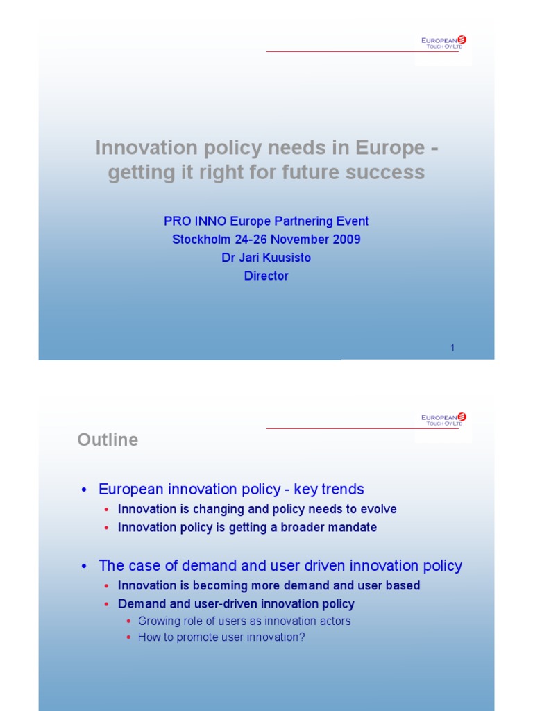 Innovation Policy Needs in Europe - Getting It Right For The Future ...