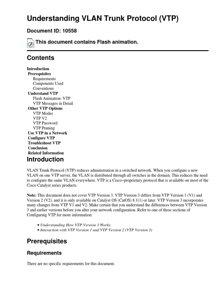 Understanding VLAN Trunk Protocol (VTP) : Document ID: 10558 This Document Contains Flash ...