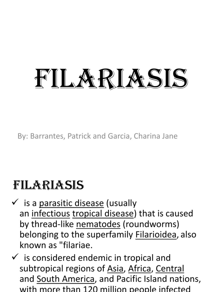 Understanding Filariasis: Causes, Symptoms, and Treatment | PDF ...