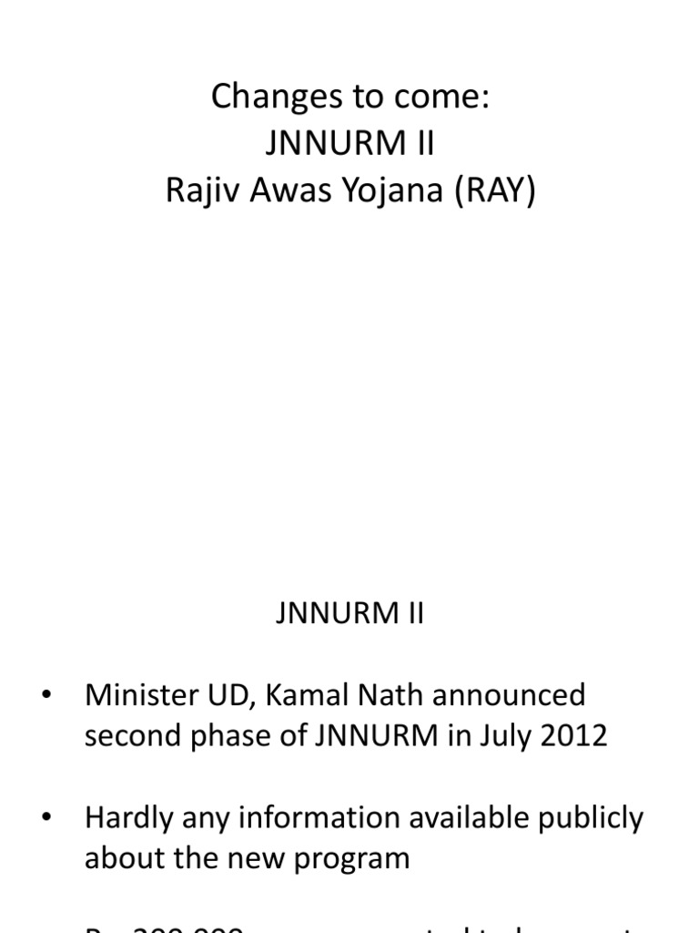 Presentation JNNURM II and RAY | PDF | Slum | Government