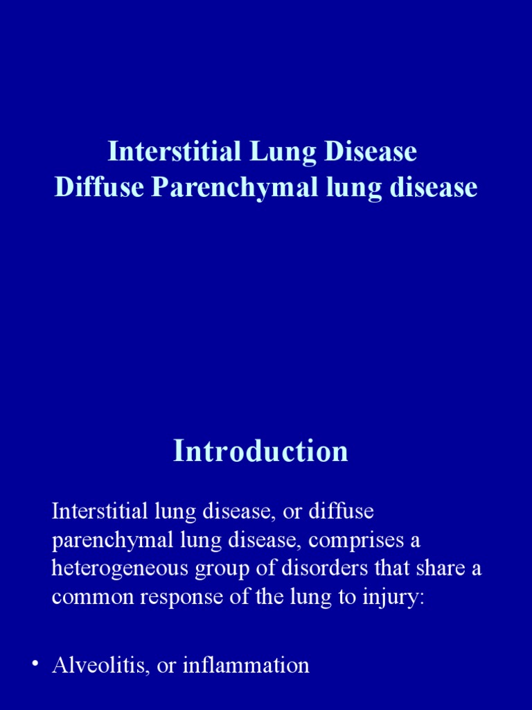 Interstitial Lung Disease Diffuse Parenchymal Lung Disease | PDF | Lung | Pneumonia