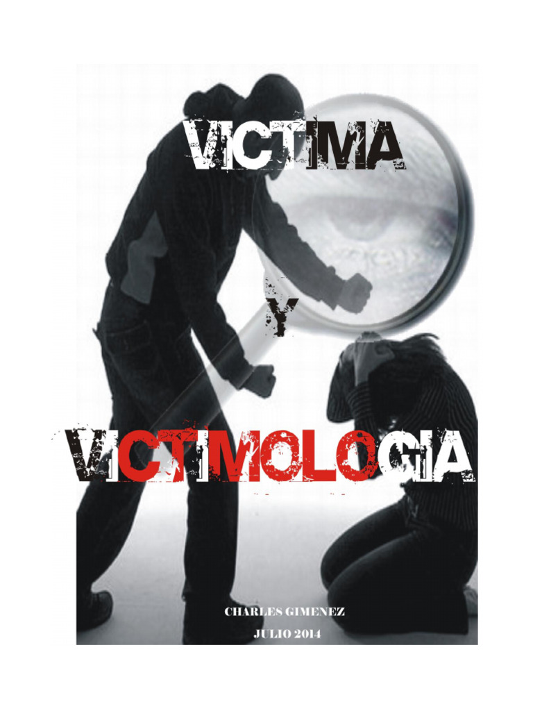 Víctima y Victimología | PDF | Victimologia | Delito