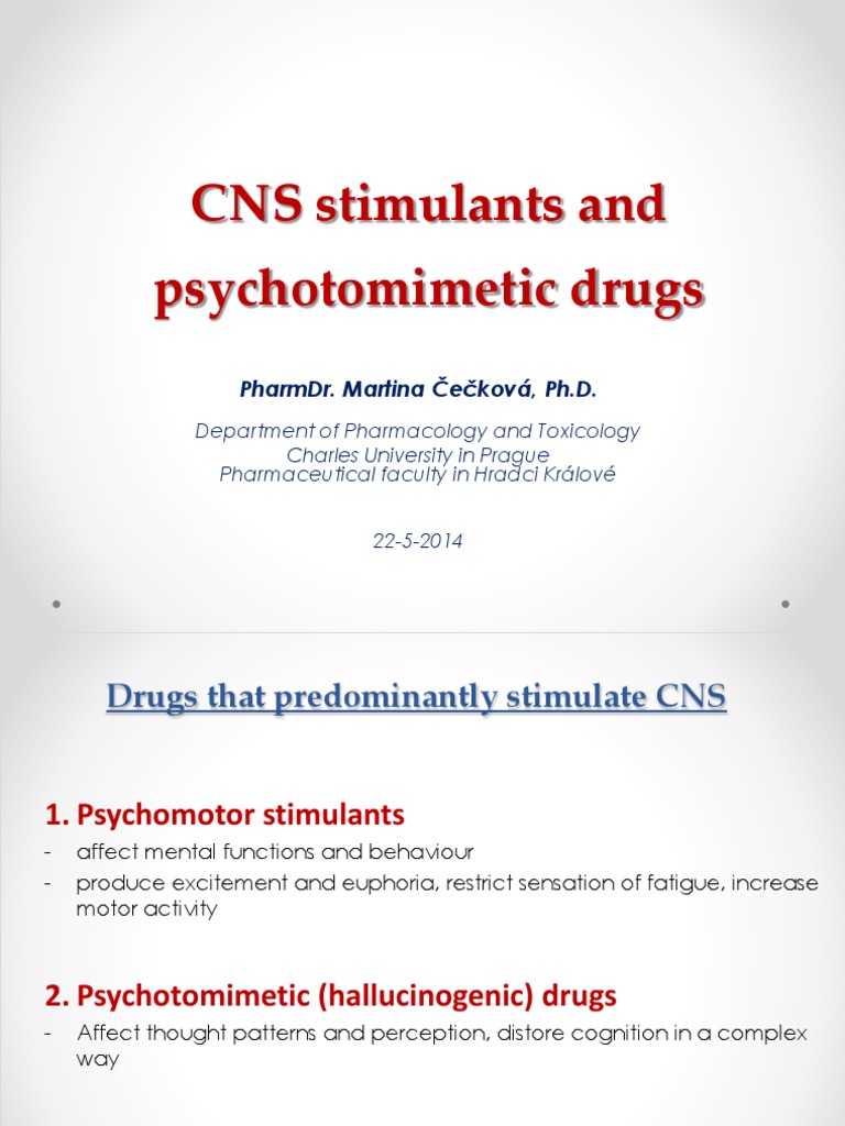 CNS Stimulants and Psychotomimetic Drugs: An Overview of Mechanisms of ...