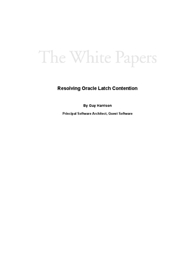 Resolving Oracle Latch Contention By Guy Harrison Pdf Oracle Database Database Index