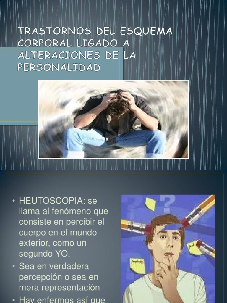 Trastornos Del Esquema Corporal Ligado A Alteraciones de | PDF | Esquizofrenia | Psicologia POSITIVA