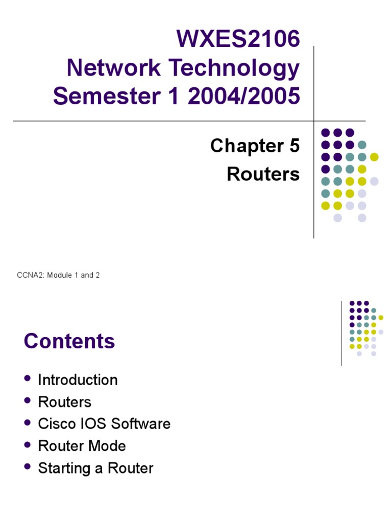 WXES2106 Network Technology Semester 1 2004/2005: Routers | PDF | Router (Computing) | Computer ...