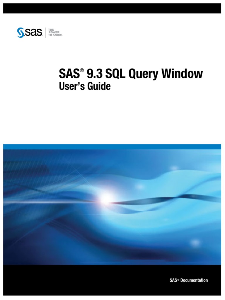 SAS 9.3 SQL Query Window: User's Guide | PDF | Sql | Sas (Software)