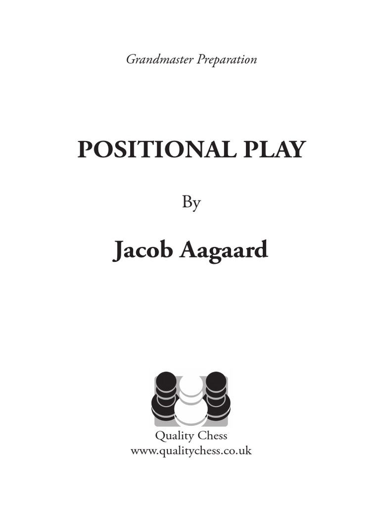 Exploiting Weaknesses: Positional Exercises from Jacob Aagaard's ...