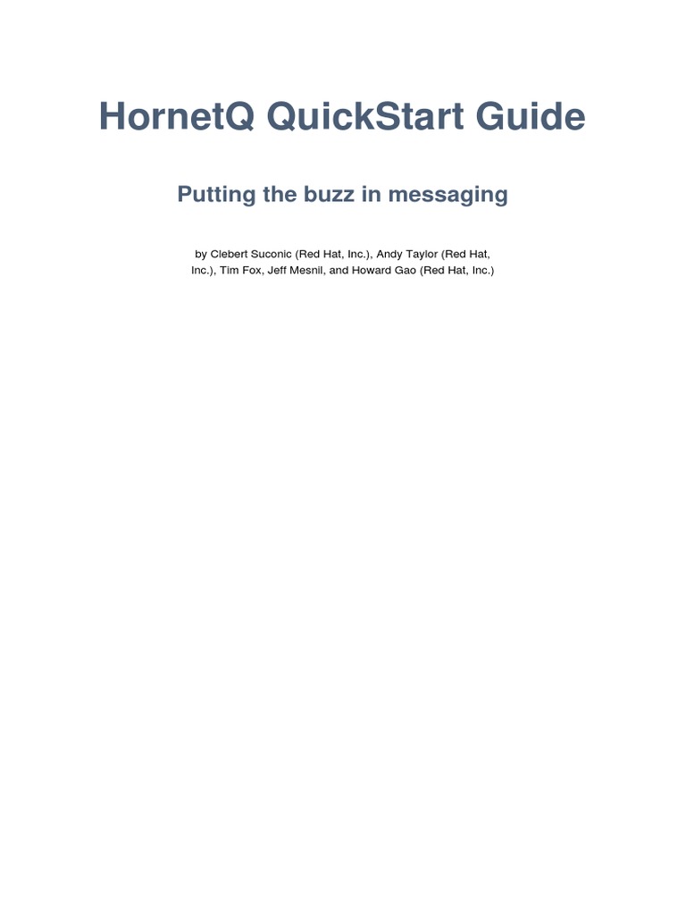 HornetQ QuickStart Guide | PDF | Creative Commons License | Linux