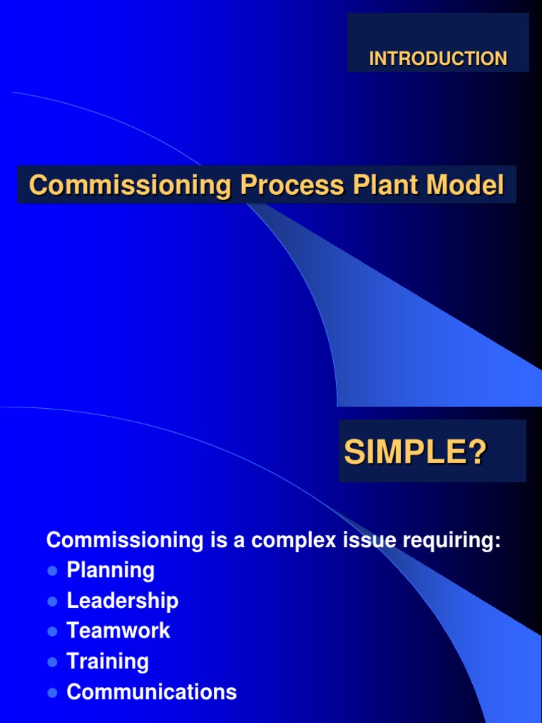 Commissioning Process Plant Model | Construction Management | Engineering