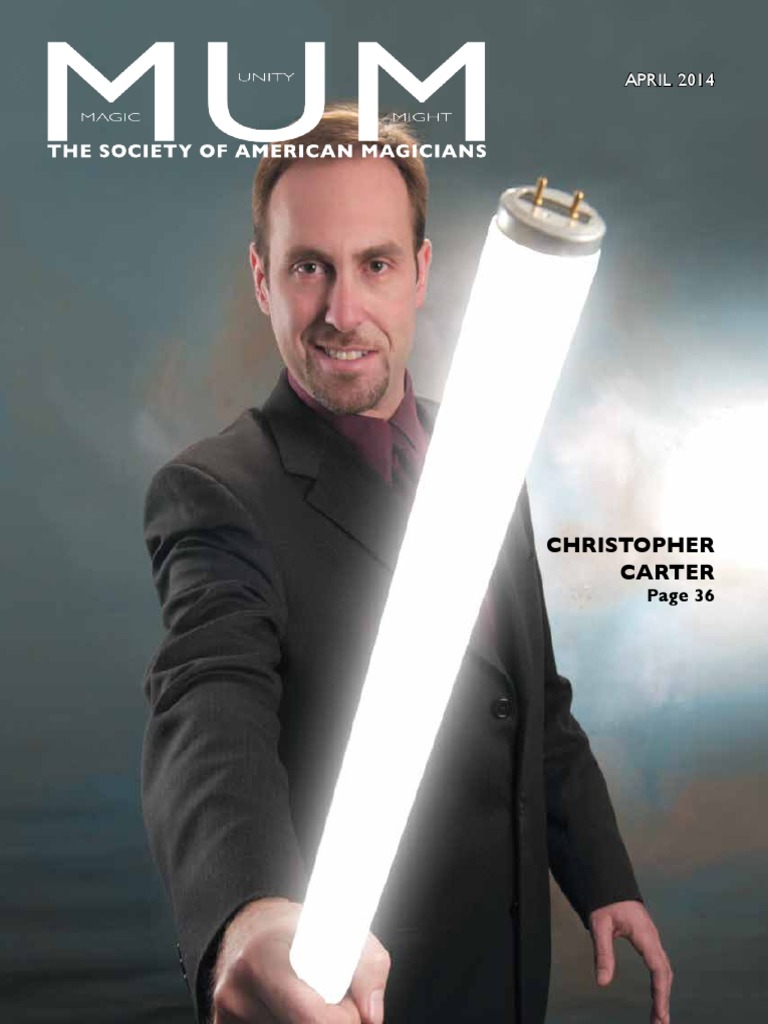Christopher Carter: APRIL 2014 | PDF | Magic (Illusion) | Circus Skills