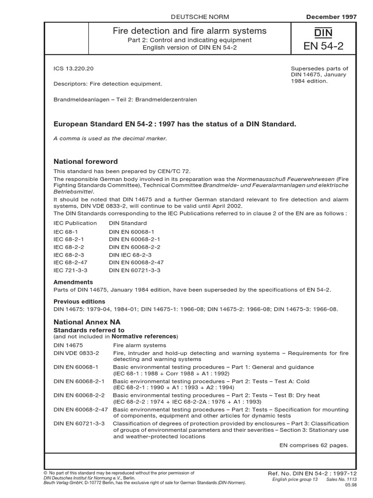 Fire detection and fire alarm systems: European Standard EN 54-2: 1997 has the status of a DIN ...