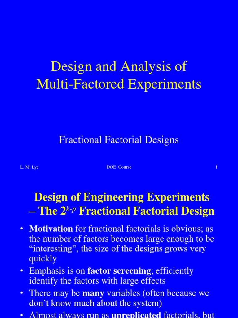 Design and Analysis of Multi-Factored Experiments: Fractional Factorial ...