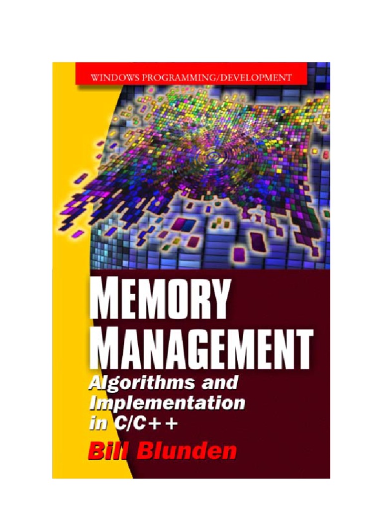 Memory Management Algorithms and Implementation in C, C++. | PDF