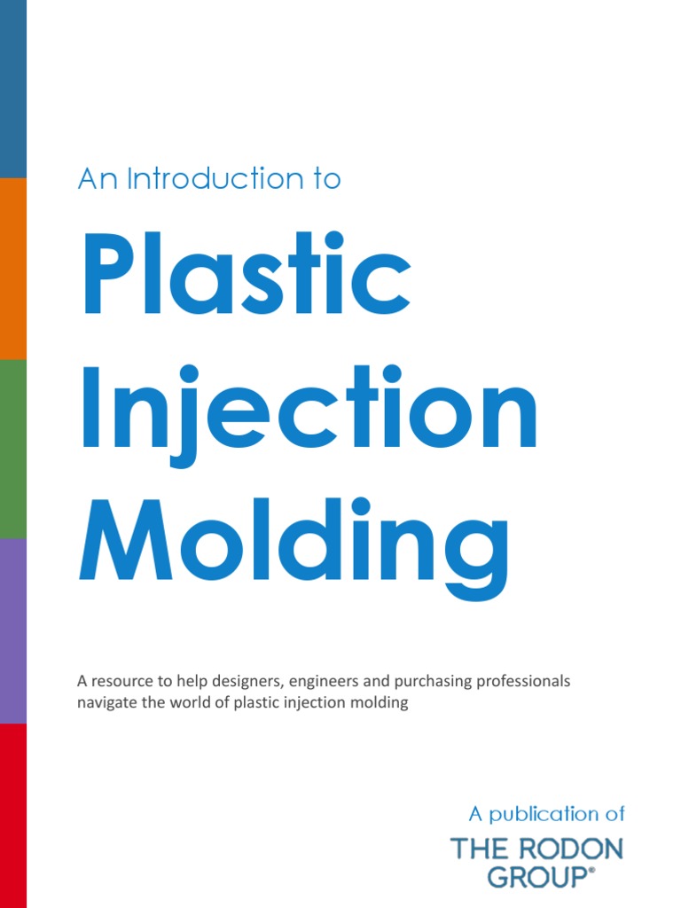 Intro To Plastic Injection Molding Ebook | PDF | Extrusion | Plastic